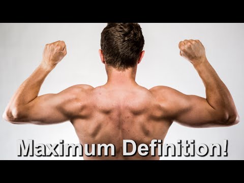 What Is The Most Effective Way To Increase Muscle Definition?