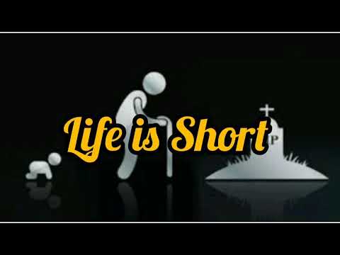 Life is Short Quotes & Sayings About Life ⏳⏰