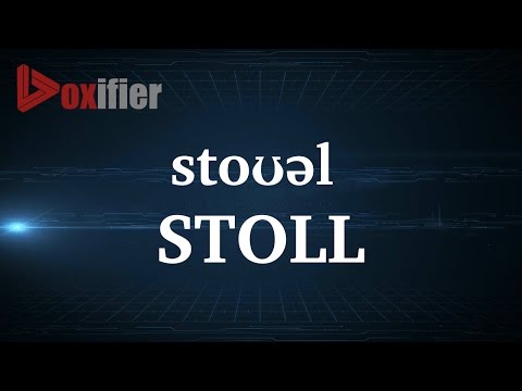 How to Pronunce Stoll in English - Voxifier.com