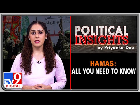 Hamas: What is it, what does it stand for and who funds it? l Political Insights by Priyanka Deo