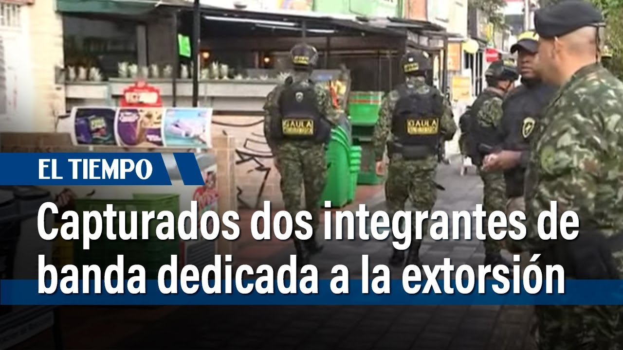 Capturados dos integrantes de banda dedicada a la extorsión de comerciantes 'Los Pachenca'