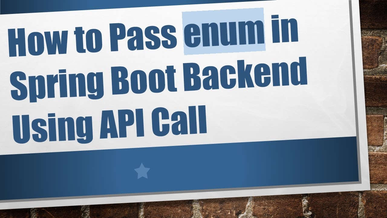 How to Pass enum in Spring Boot Backend Using API Call