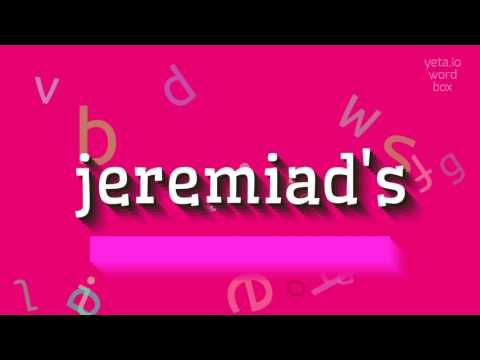 How to say "jeremiad's"! (High Quality Voices)