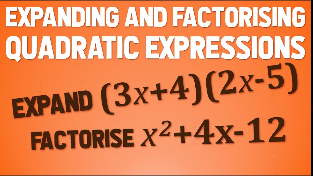 Expanding and Factorising Quadratics (Maths GCSE Foundation and Higher Revision)