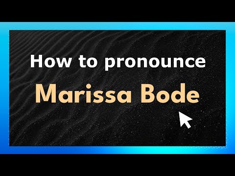 How to Pronounce Marissa Bode (US/American Pronunciation)