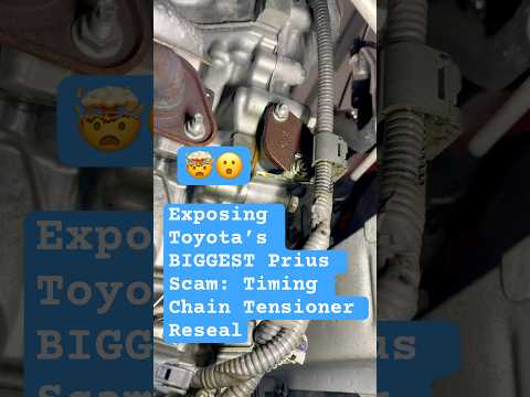 Exposing Toyota’s BIGGEST Prius Scam: Timing Chain Tensioner Reseal (3rd Gen)