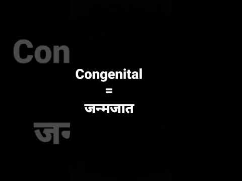 congenital meaning in hindi and its parts of speech and its pronunciation