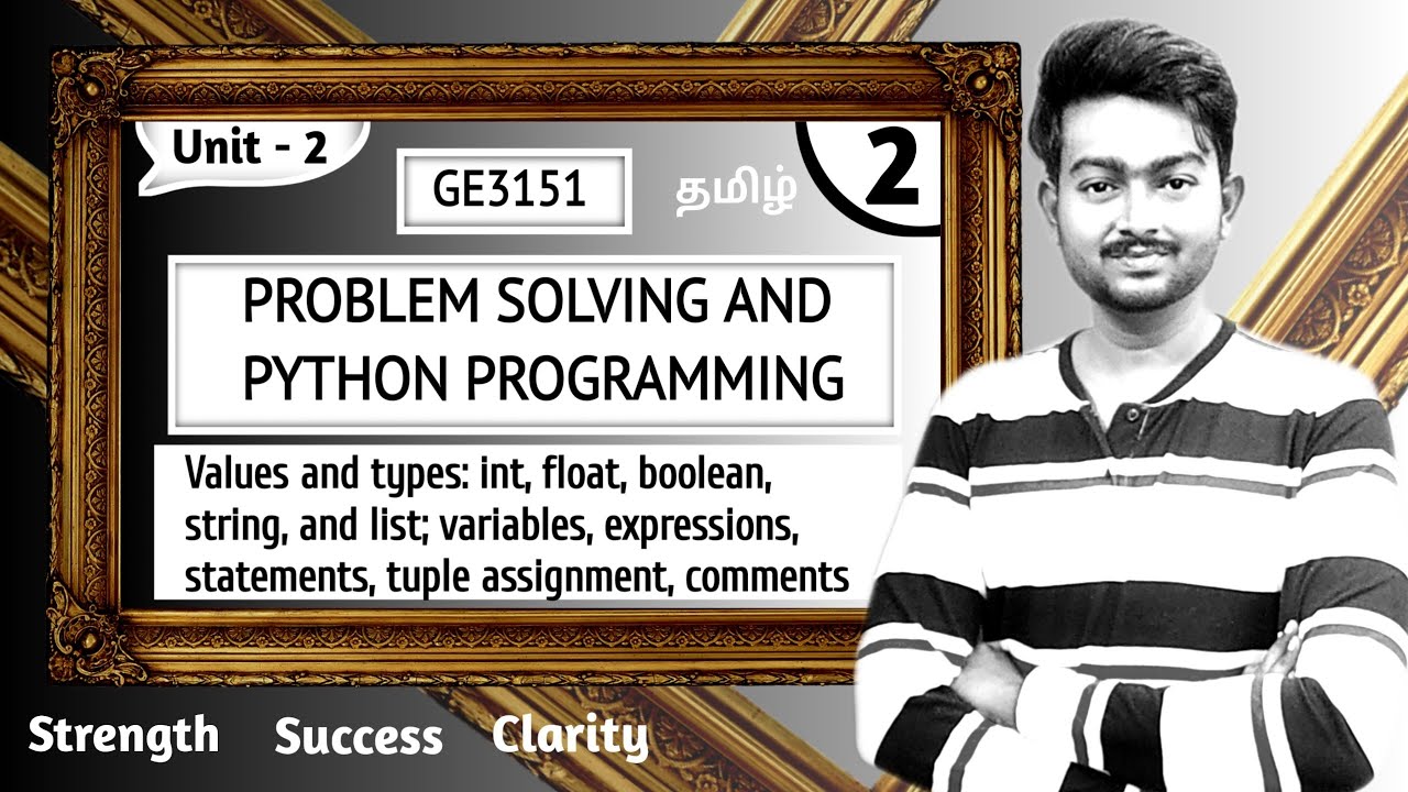 Python Values and Types in Tamil | Problem Solving and Python Programming in Tamil | Unit 2 | GE3151