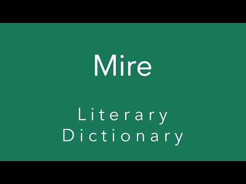 Mire (Literary Dictionary)