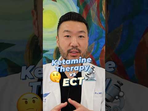 Ketamine Therapy vs ECT