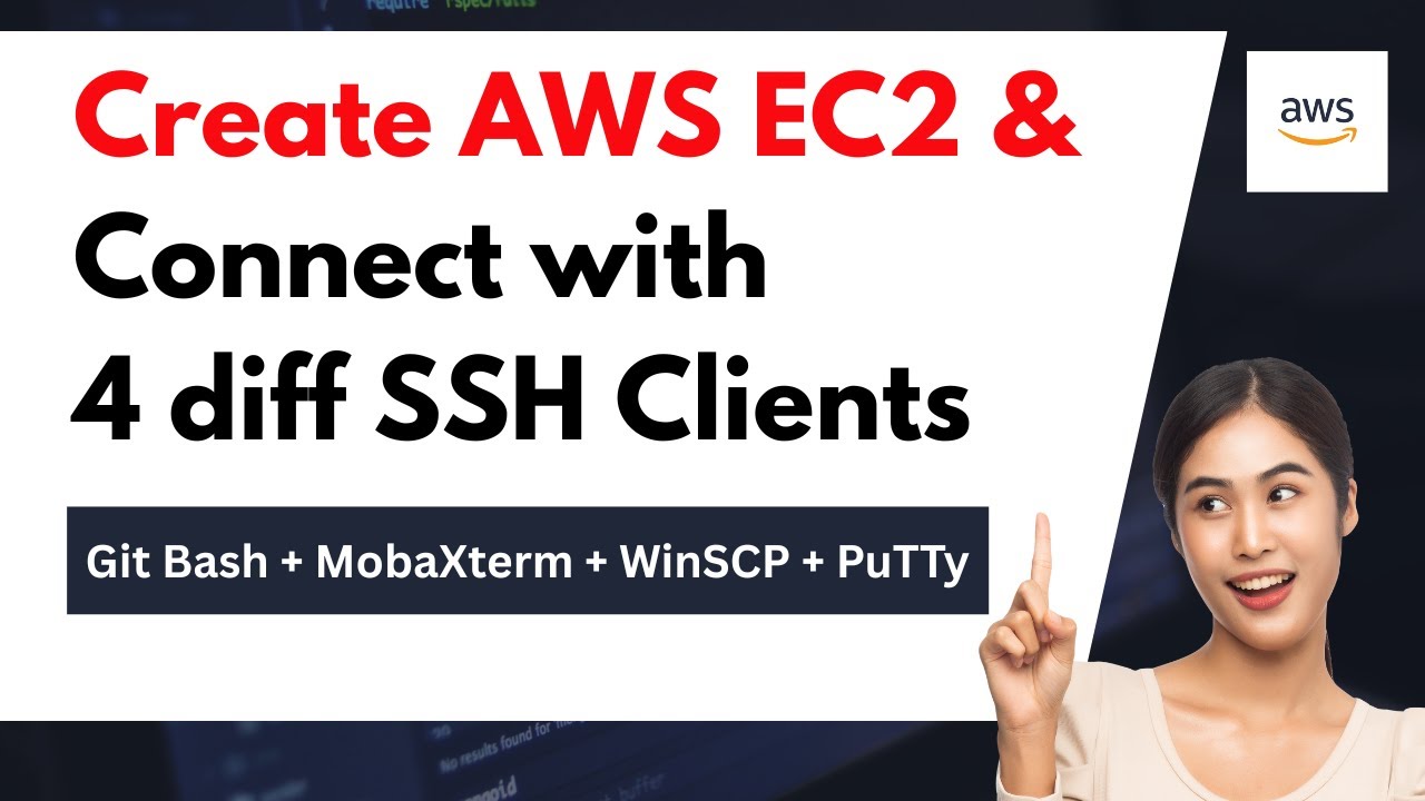 Create AWS EC2 Linux VM & Connect via Git Bash, MobaXterm, WinSCP & PuTTY | Step-By-Step Guide