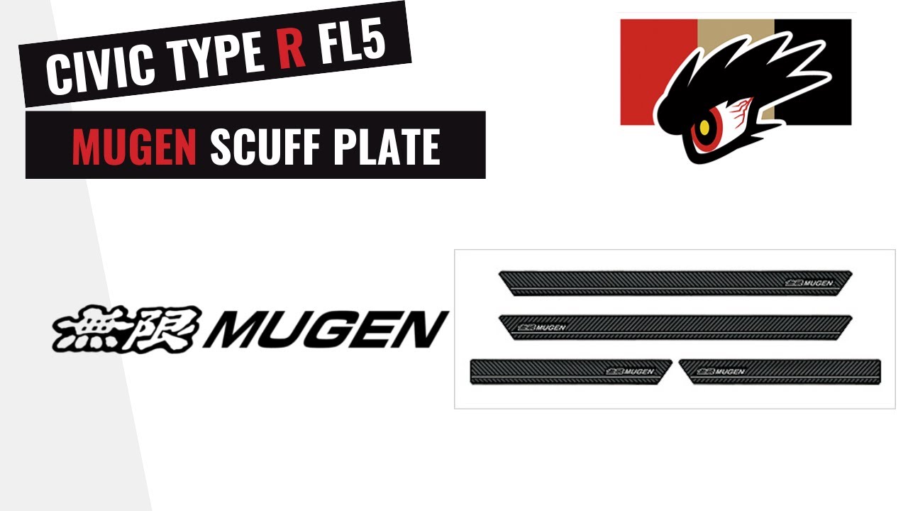 無限 MUGEN SCUFF PLATE  - FL5 CIVIC TYPE R