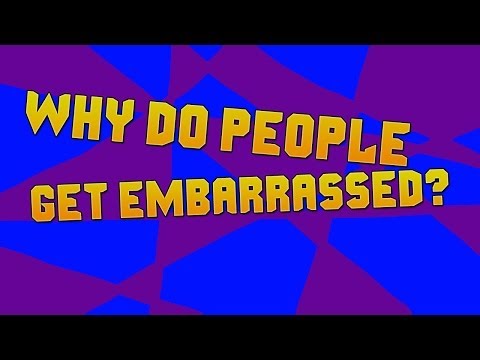 Why Do People Get Embarrassed?