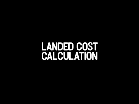 Basic Landed Cost Calculation