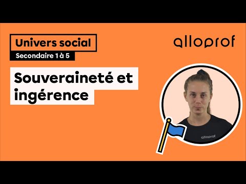 La souveraineté et l’ingérence | Univers social | Alloprof