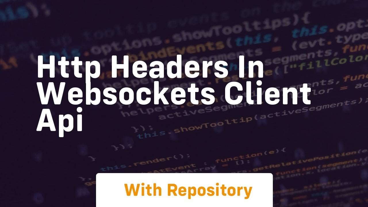 http headers in websockets client api