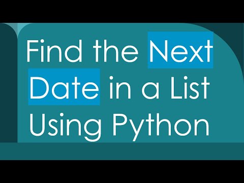 Find the Next Date in a List Using Python