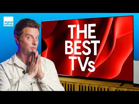 Best TVs | Top OLED & QLED TVs to Buy in Early 2025
