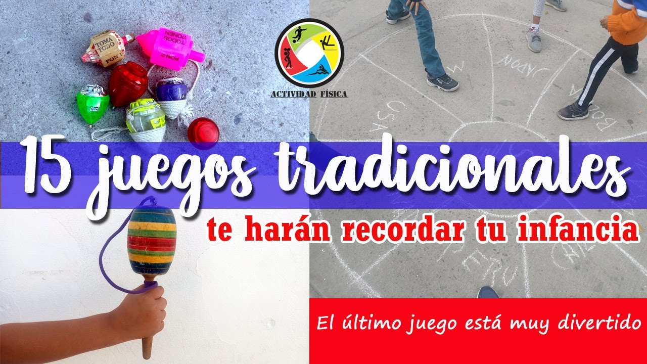 15 juegos tradicionales para niños, con los que se divertían papás y abuelos.
