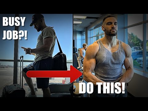 Busy, Labour Intensive Jobs & Fitness | Build Muscle & Lose Fat