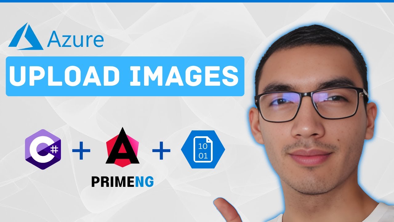 Upload Images To Azure Blob Storage / .NET 8 & Angular v17 (PrimeNG included)