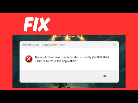 How to Fix "The application was unable to start correctly" (0xc000007b) - Elden Ring