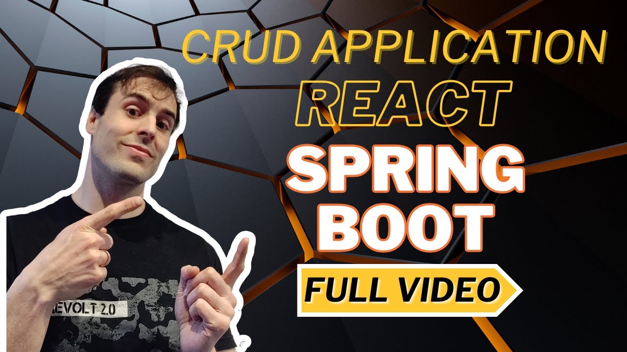 Build a Complete CRUD Application with Spring Boot and React