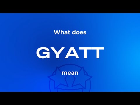 What does GYATT mean #shortexplain #simpleexplanation