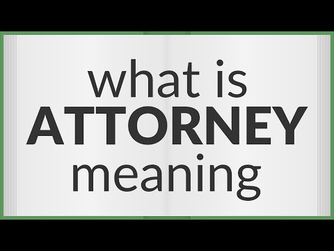 Attorney | meaning of Attorney