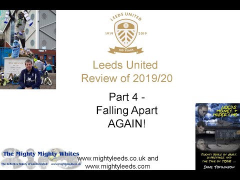 Leeds United Review of 2019/20 – Part 4 – Falling Apart AGAIN! | The ...