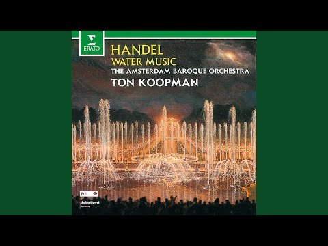 Water Music, Suite No. 3 in G Major, HWV 350: VI. Gigue