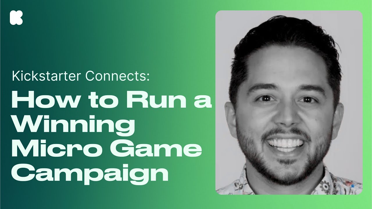 Kickstarter Connects: How to Run a Winning Micro Game Campaign | Galaxy.ai