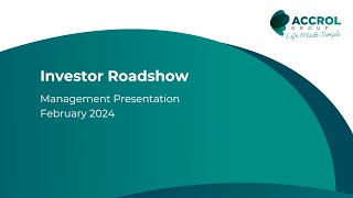 Accrol Group (ACRL) Interim results presentation - Febuary 24