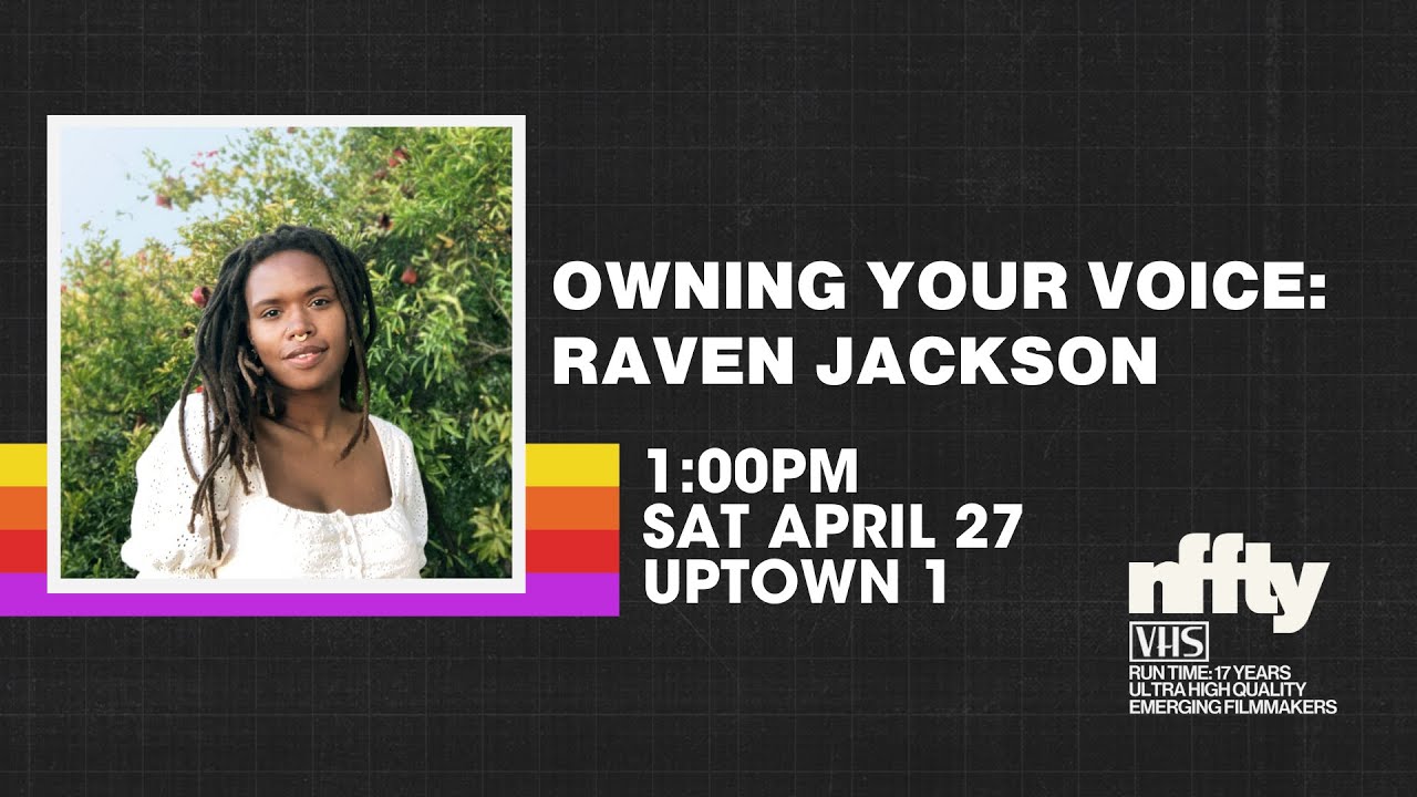 Owning Your Voice: Raven Jackson Keynote at NFFTY 2024