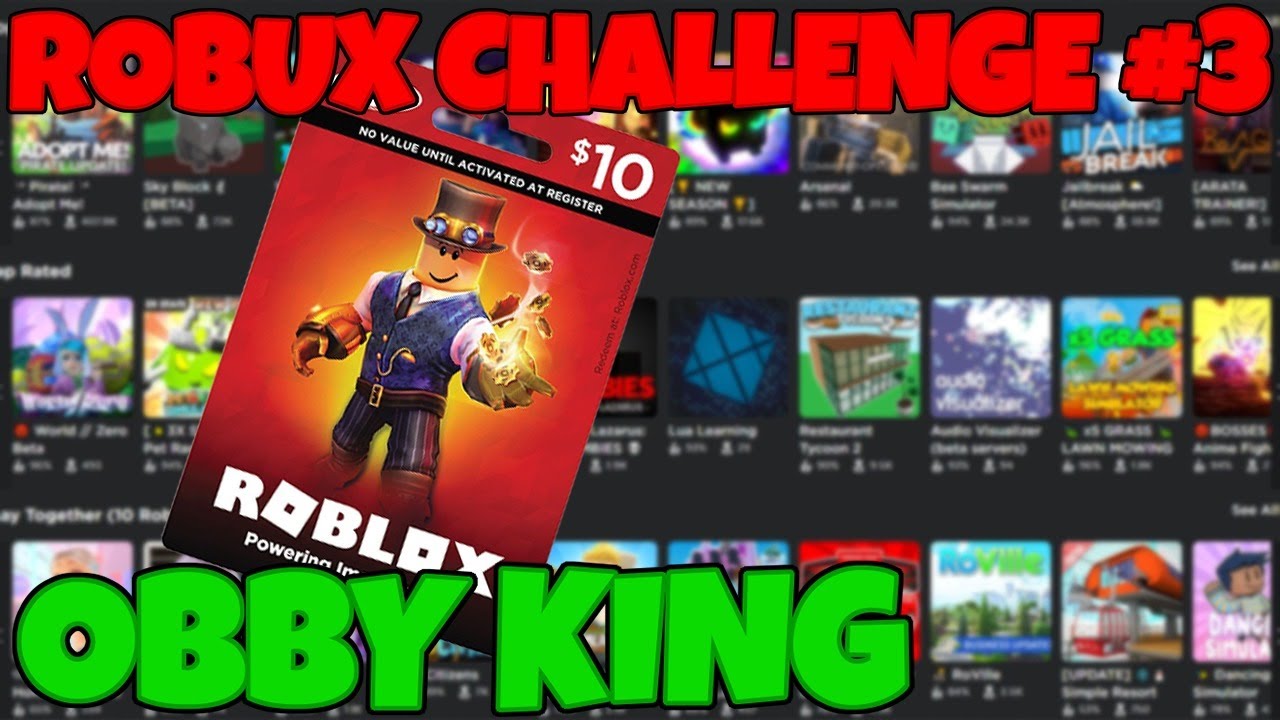 ROBUX CHALLENGE #3 - Roblox Obby King