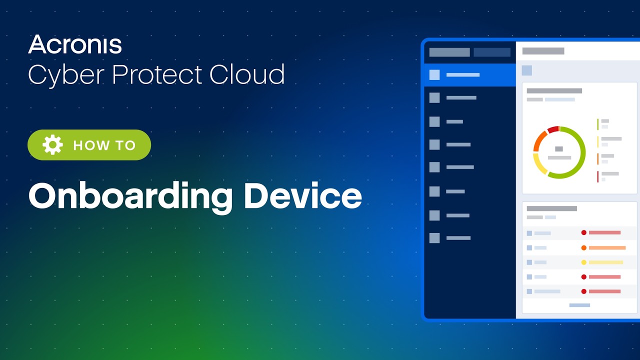Onboarding Device | Acronis Cyber Protect Cloud Demo Series
