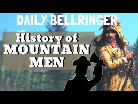 Mountain Men History | Daily Bellringer