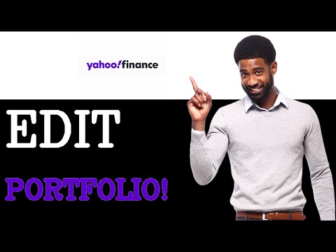 How To Edit Portfolio On Yahoo Finance (2025)
