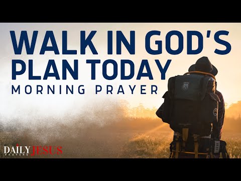 God’s Plan Will Prevail | Morning Prayer for Purpose and Direction