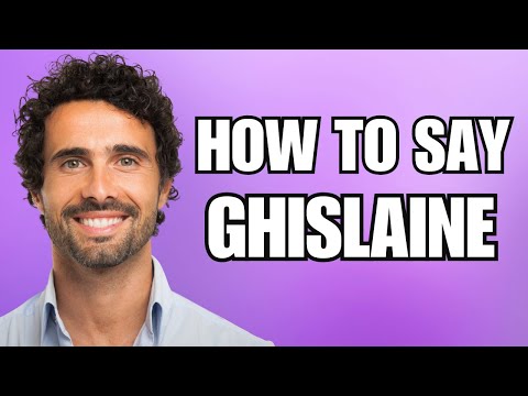 How To Pronounce Ghislaine (Correctly)