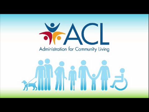 Administration for Community Living: Strengthening Communities