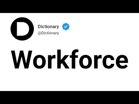 Workforce Meaning In English