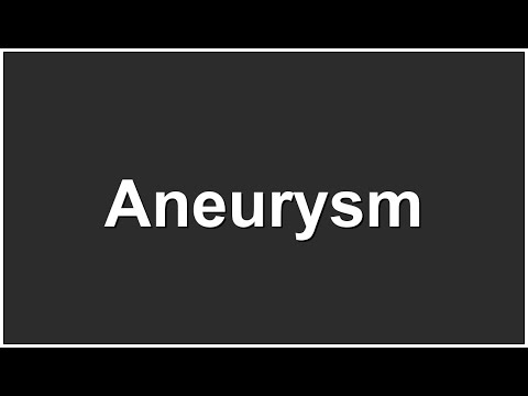 How to pronounce Aneurysm