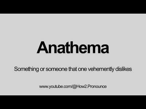 How to pronounce Anathema