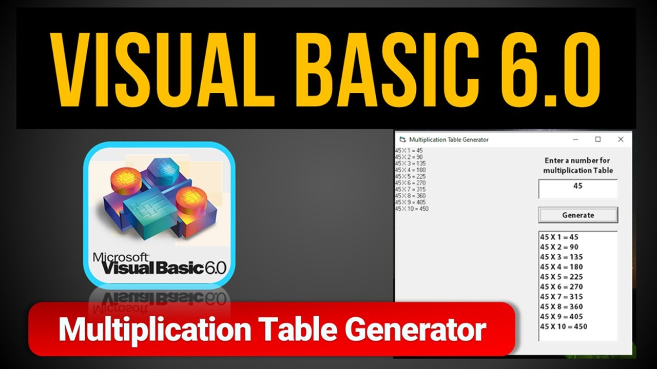 Visual Basic 6.0 | Multiplication Table Generator | For Loop