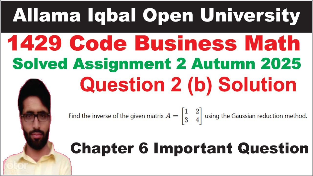 AIOU 1429 Code Assignment 2 Autumn 2025 Question 2 b part Solution | 1429 Code Business Math Guess