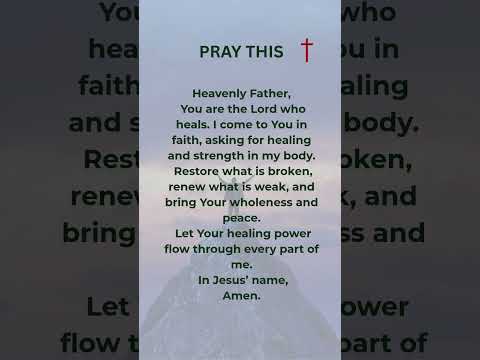 Prayer for Healing of the Body #jesus #thankyoujesus #god