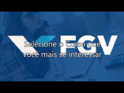 FGV Cursos Gratuitos 2024 Online com Certificado: Inscrições