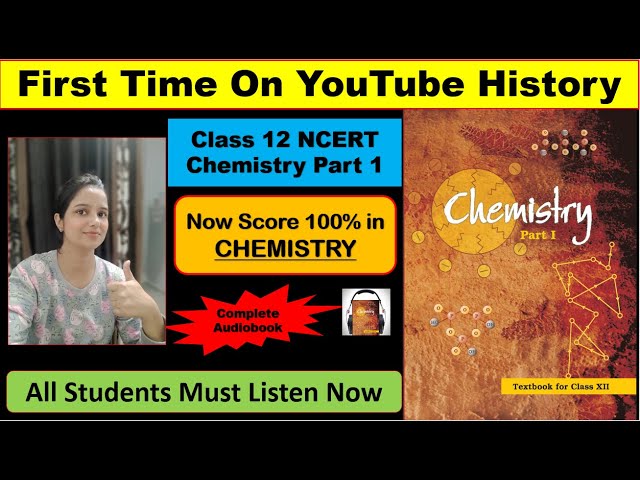 Comprehensive Overview of Class 12 Chemistry: Key Concepts and Principles | Galaxy.ai