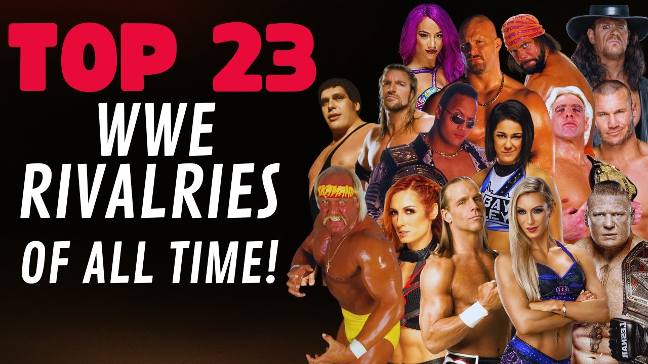 Top 23 WWE Rivalries That Changed Wrestling Forever!